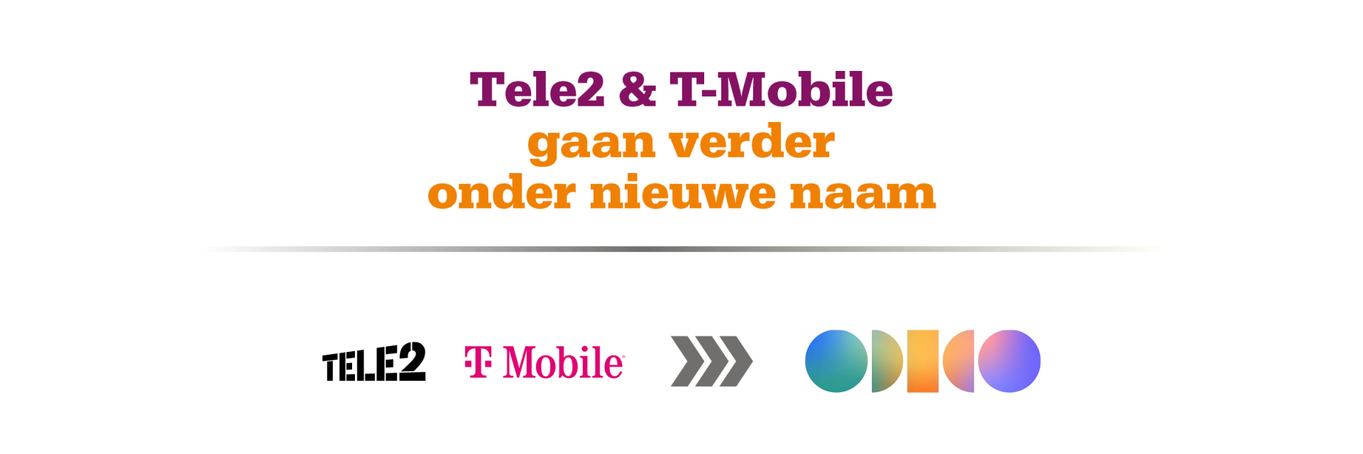 T-Mobile en Tele2 wordt ODIDO per 5 september 2023 | https://www ...